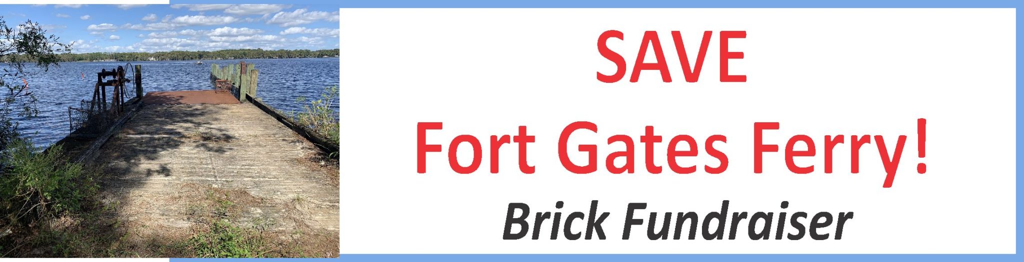 Fort Gates Ferry Brick Fundraiser