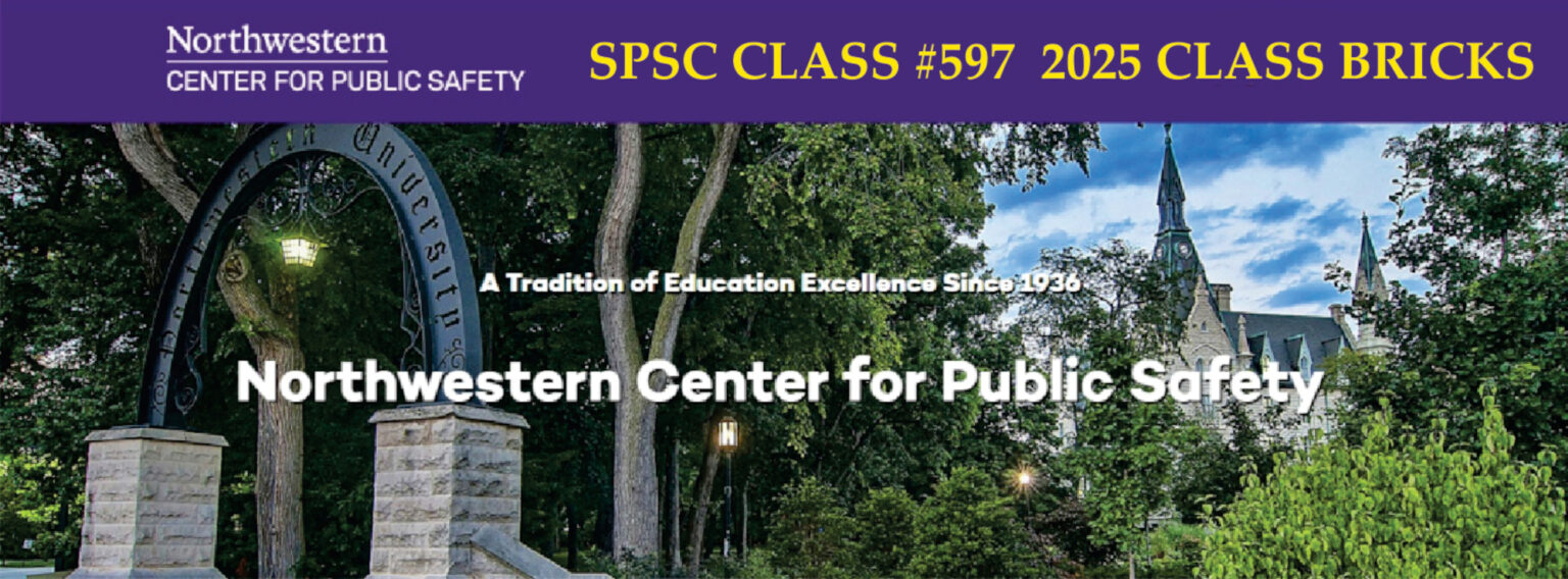 Northwestern Center for Public Safety Class Bricks